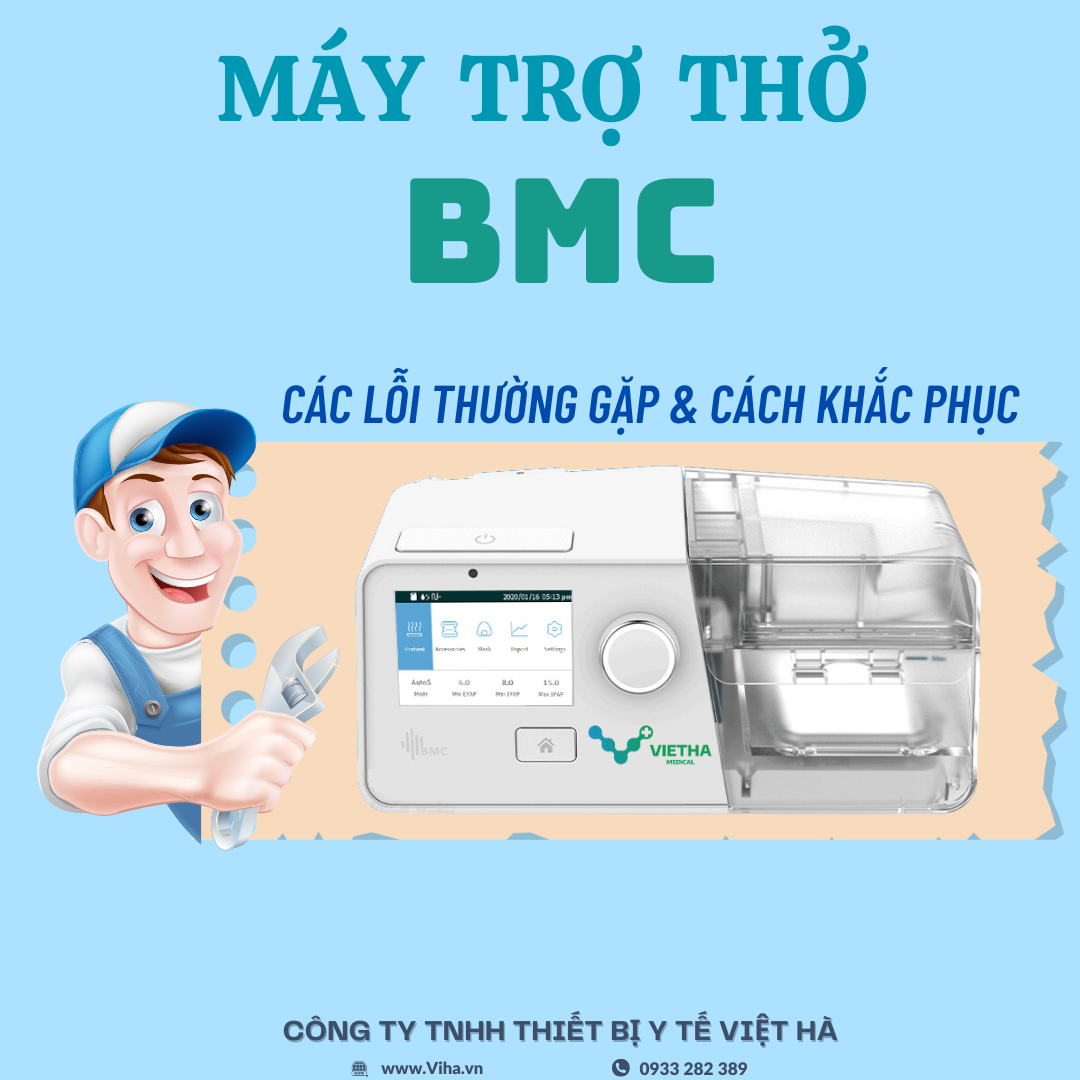 Lỗi Máy Trợ Thở BMC và Cách Khắc Phục
